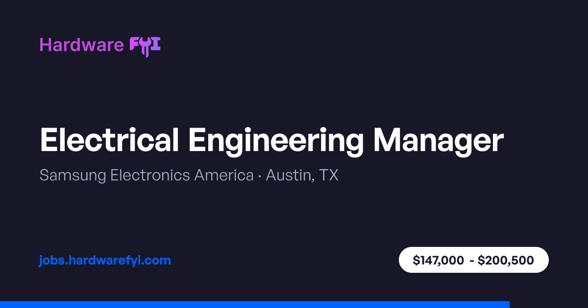 Electrical Engineering Manager At Samsung Electronics America — Austin